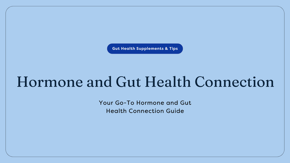 Hormone and Gut Health Connection